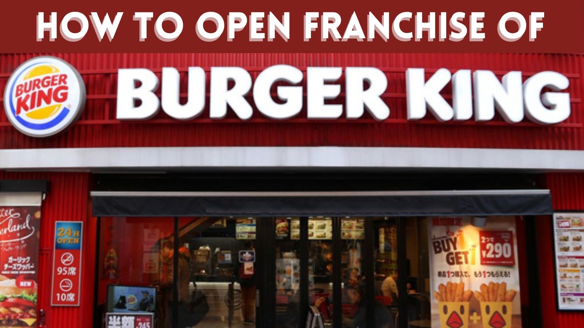 How To Open A Burger King Franchise In India Raj Startup